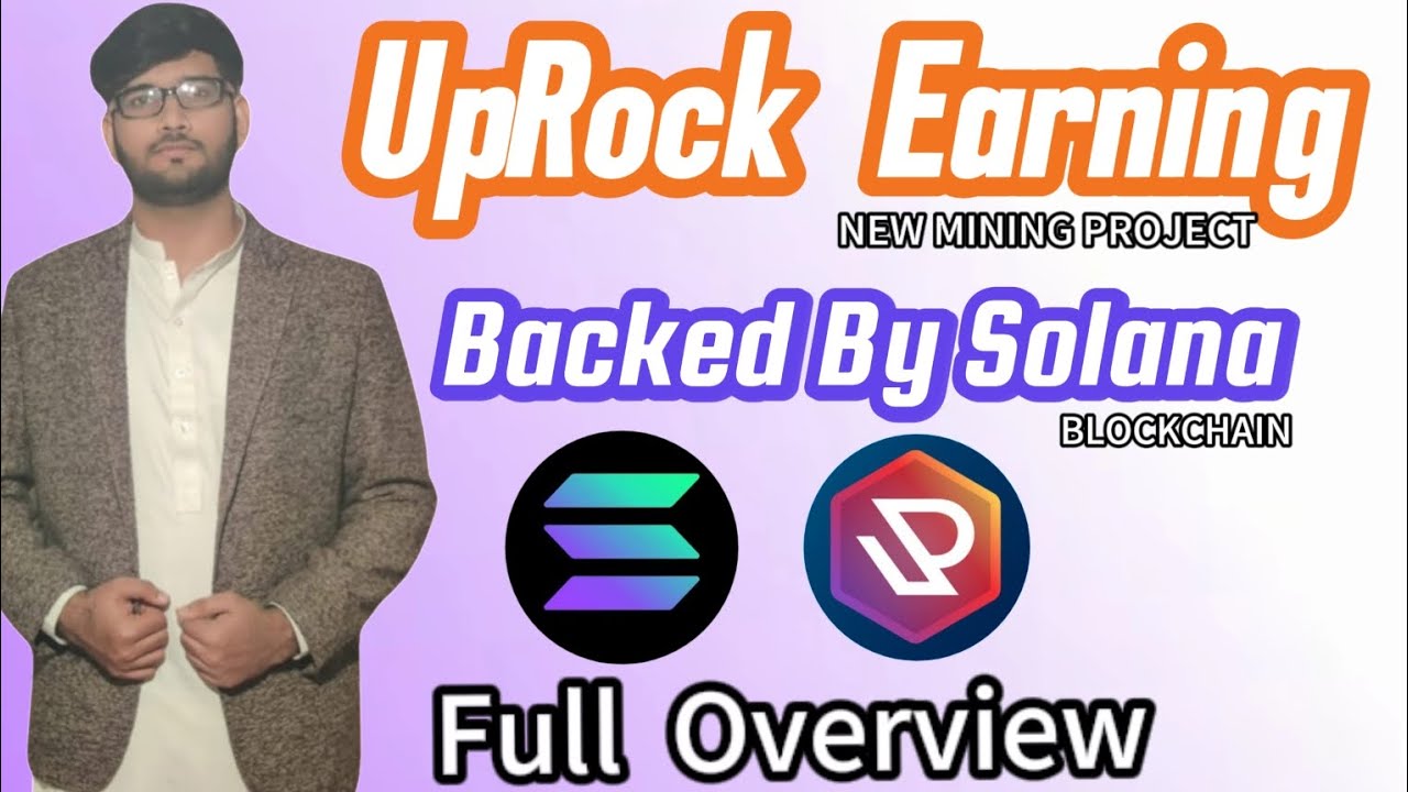 UpRock Earning || Backed by Solana || New mining project || Listing on ...