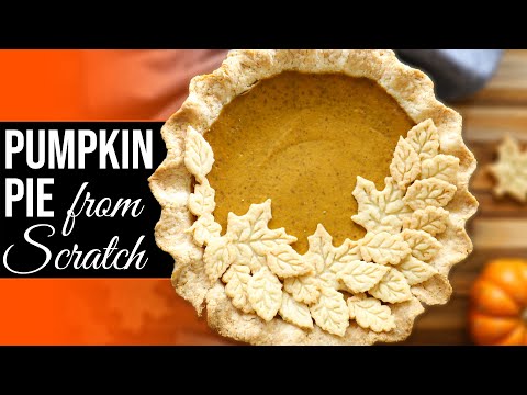 Pumpkin Pie From Scratch | The best pumpkin pie recipe!