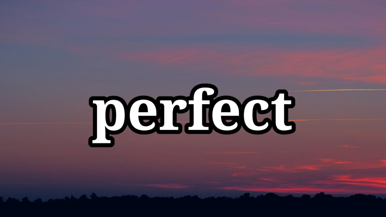 Ed Sheeran - Perfect (Lyrics) - YouTube