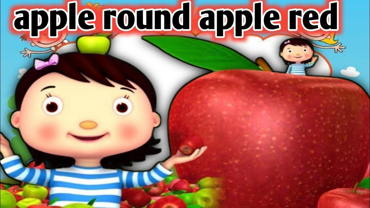 Apple Round Apple Red | Prenursery Rhyme | Apple Red Apple Red Poem ...