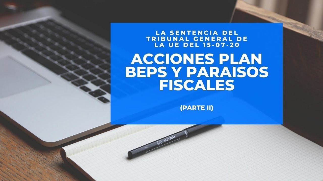ACCIONES PLAN BEPS. PARAISOS FISCALES. CASO APPLE 2 - YouTube