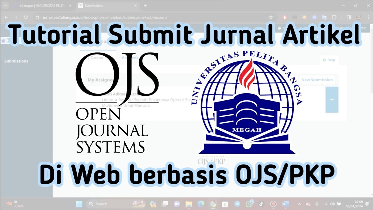 TUTORIAL : SUBMIT JURNAL ARTIKEL DI OJS DENGAN WEB BERBASIS OJS/PKP - YouTube
