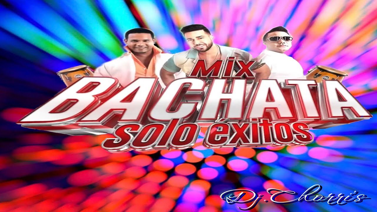 BACHATA MIX 2024 EL Genero que Revoluciono al Nuevo Milenio - YouTube