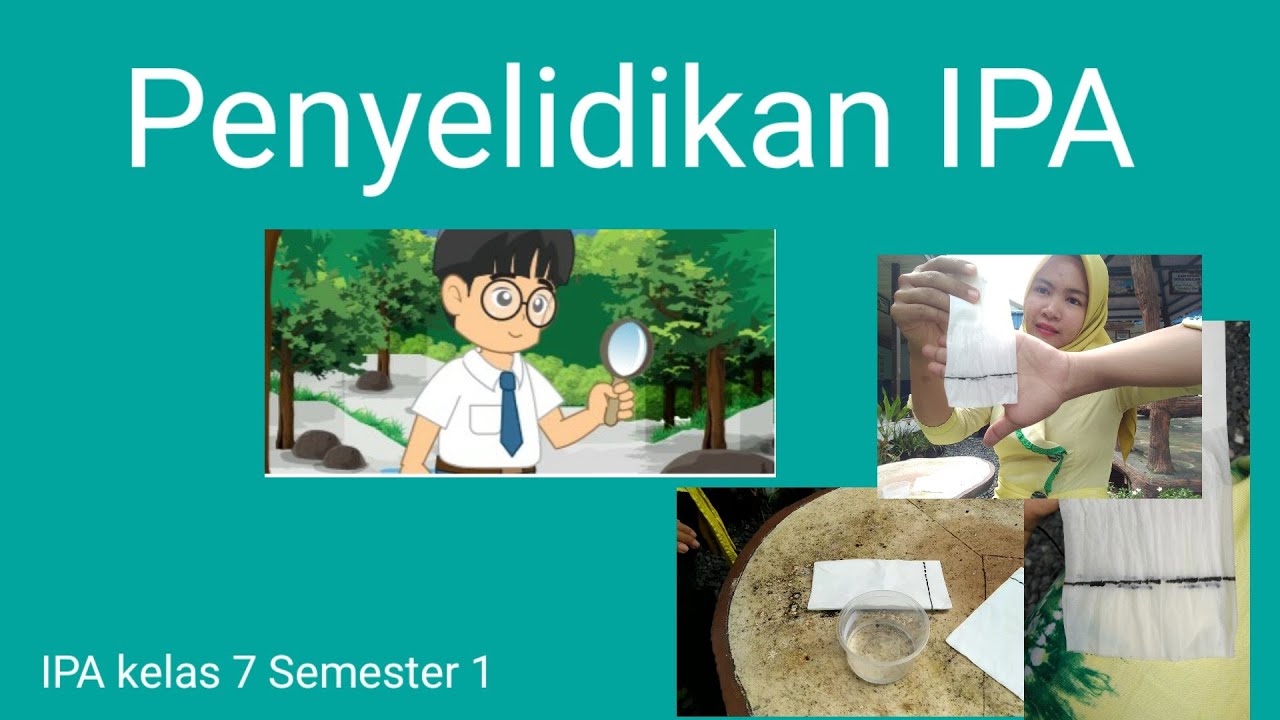 IPA kelas 7 Penyelidikan IPA - YouTube