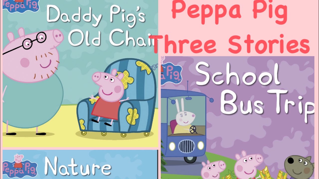 PEPPA PIG -THREE STORIES I Read Aloud Kids Book I Kids Story Book - YouTube