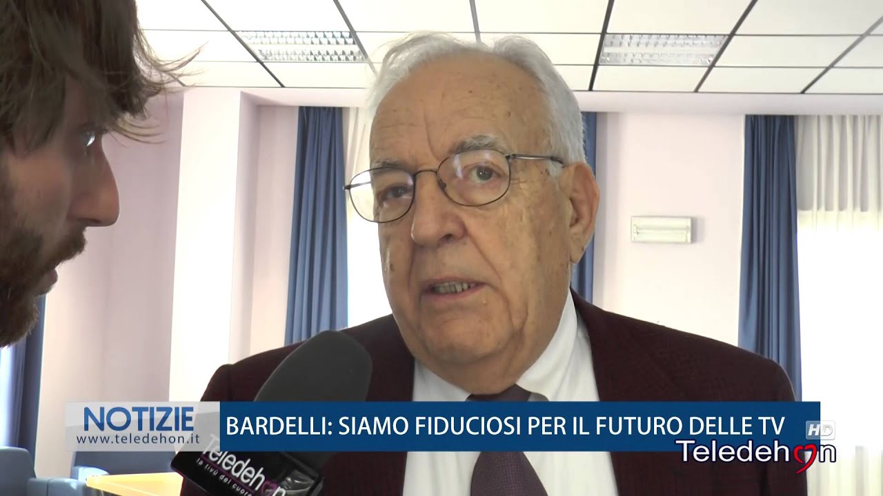 BARDELLI: SIAMO FIDUCIOSI PER IL FUTURO DELLE TV - YouTube