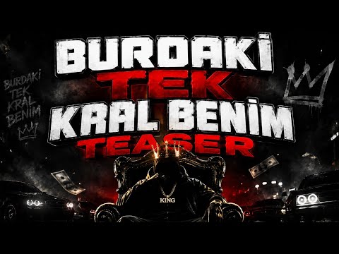 BURDAKİ TEK KRAL BENİM  (TEASER)