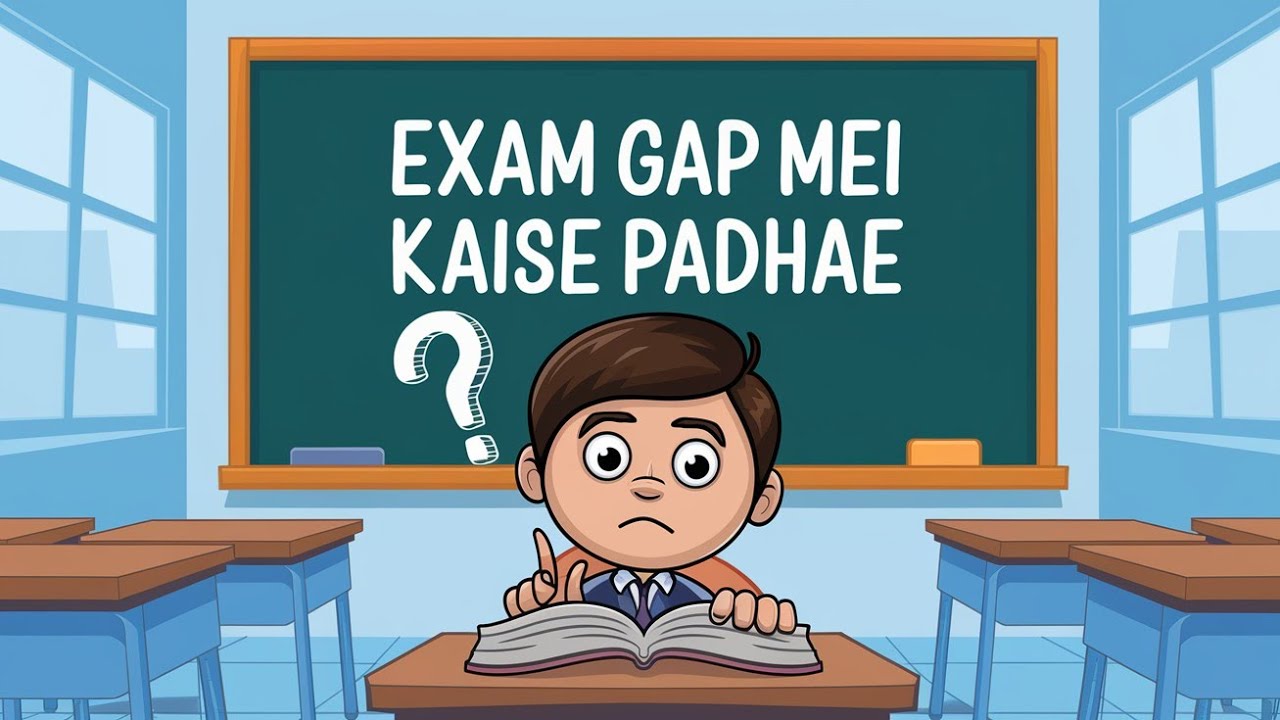 How to Study in exams gaps | exam gaps mein kaise padhae | Strategy ...