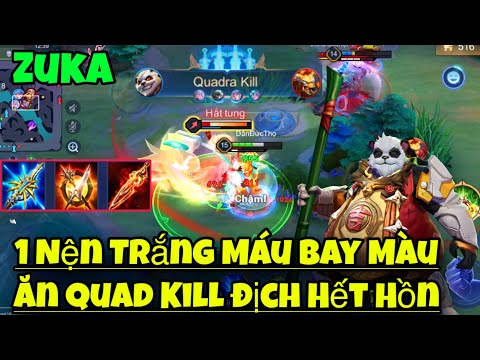 ZUKA 1 Nện Trắng Máu Quad Kill Khiến Địch Bay Mày Hết Hồn || Đồ Ngọc Mạnh Nhất