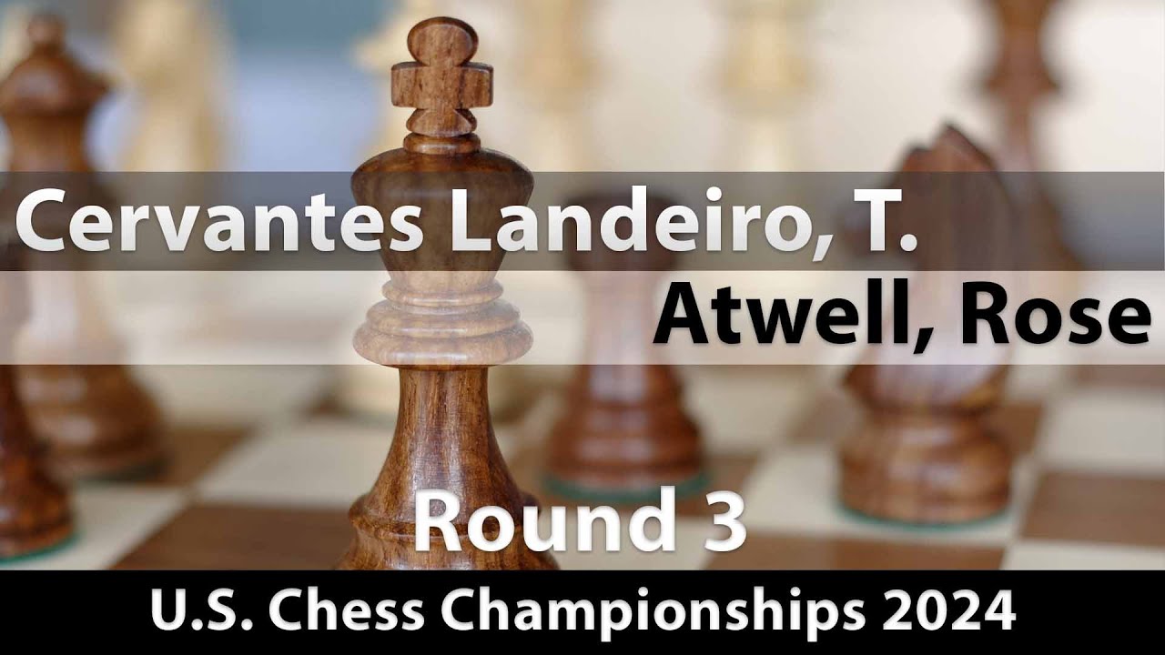 Cervantes Landeiro, Thalia -- Atwell, Rose, U.S. Chess Championships ...