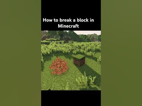 How to break a block in Minecraft - YouTube