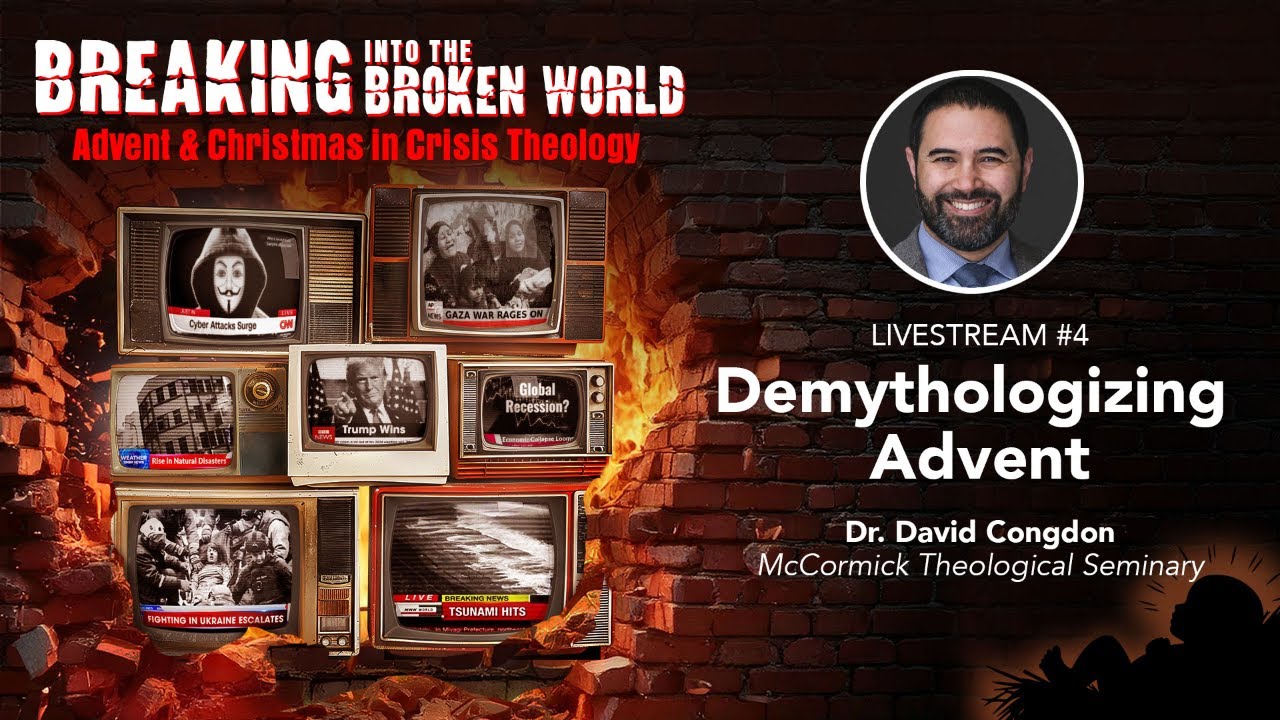 Breaking into the Broken World: Dr. David Congdon on Rudolf Bultmann ...