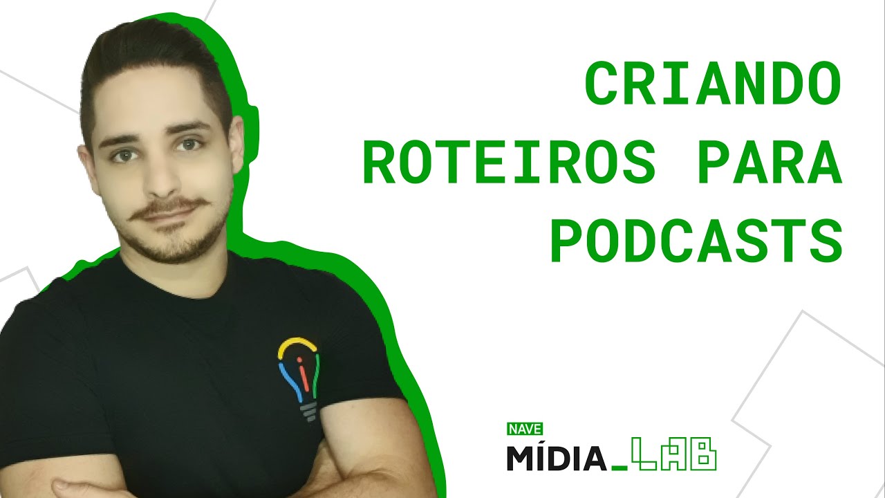 Criando Roteiros para Podcasts - Tutoriais Mídia_LAB - YouTube