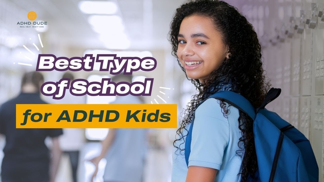 Best Schools For ADHD Kids YouTube Best Schools For ADHD Kids YouTube