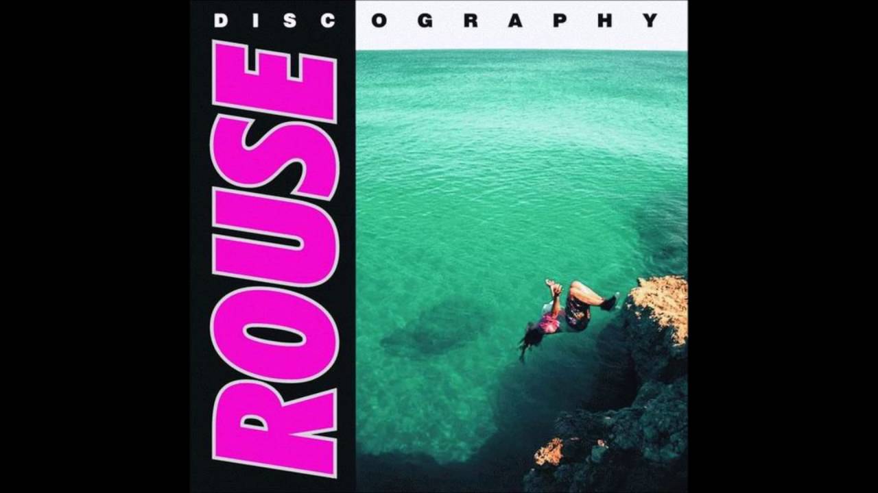 Rouse Discography - YouTube