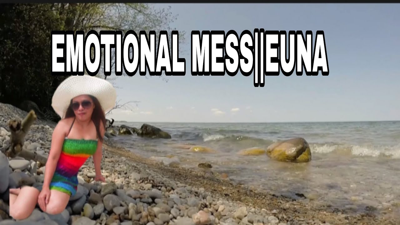 Emotional mess||euna - YouTube