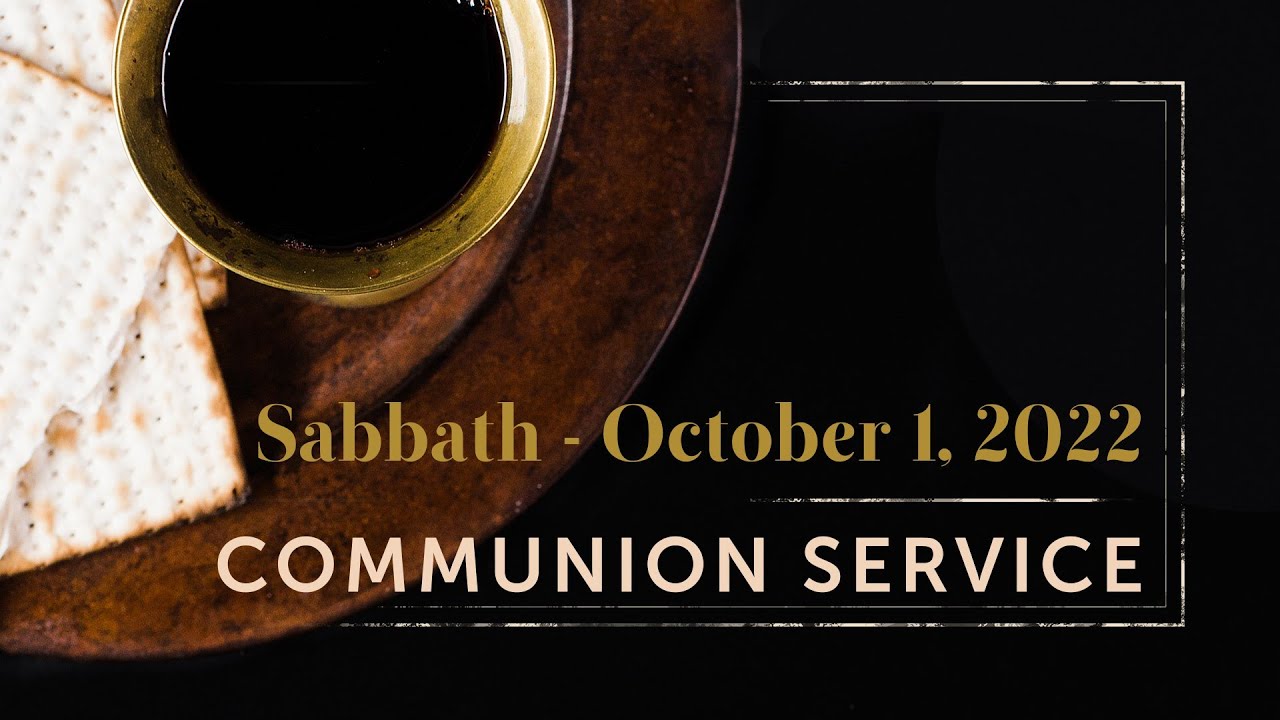 01/Oct/2022 - Hamilton Worship | Communion Service | Homily: Pastor ...