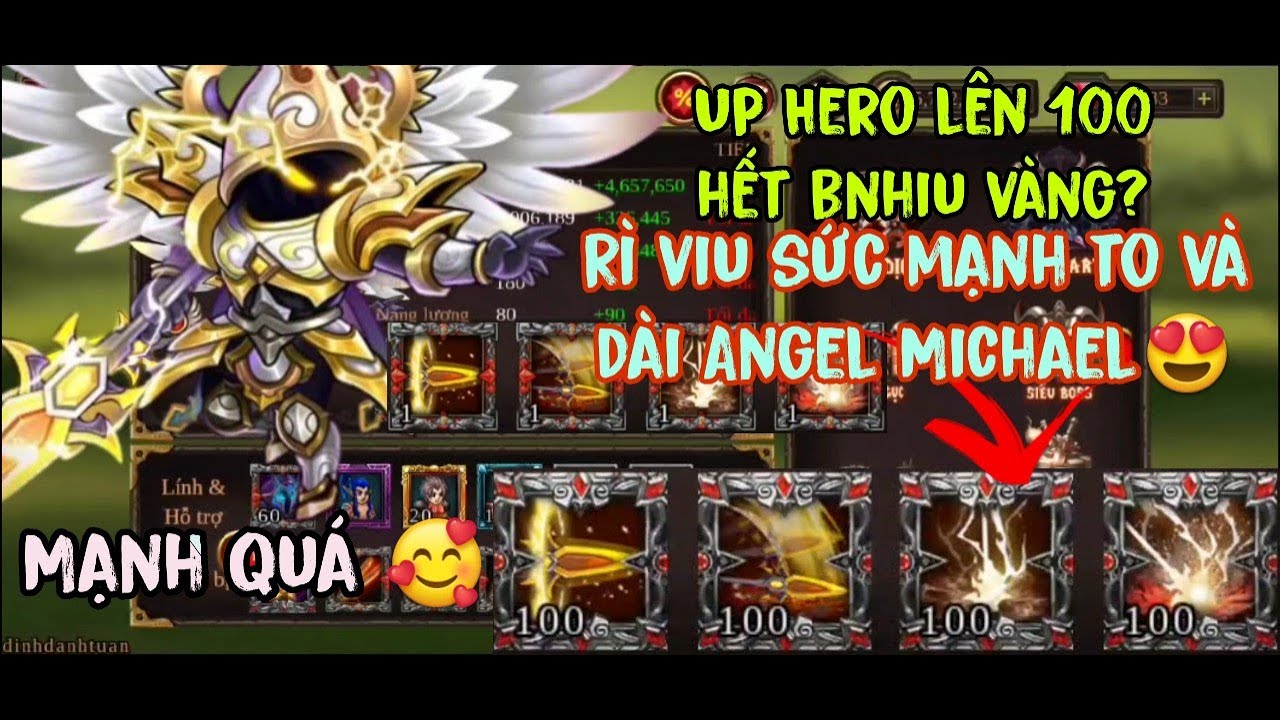 Nâng hero lên 100 hết nhiu vàng? Rì viu sức mạnh của Angel Michael ...