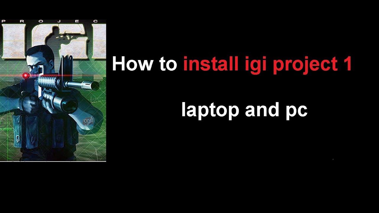 how to install igi project 1 laptop and pc - YouTube