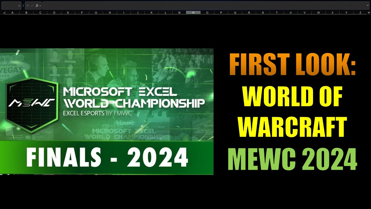 First Look: World of Warcraft (Microsoft Excel World Championship 2024 ...
