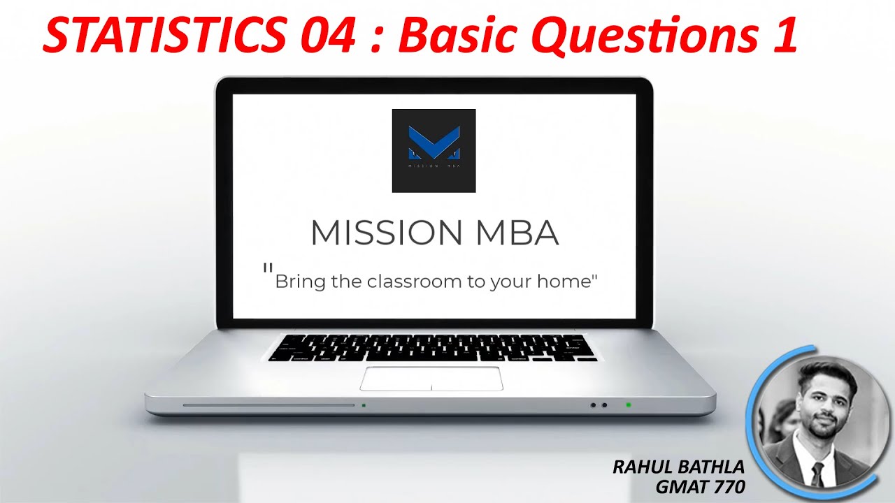 04 STATISTICS: Basic Questions 1 | GMAT QUANT FREE LECTURES | Q51 ...