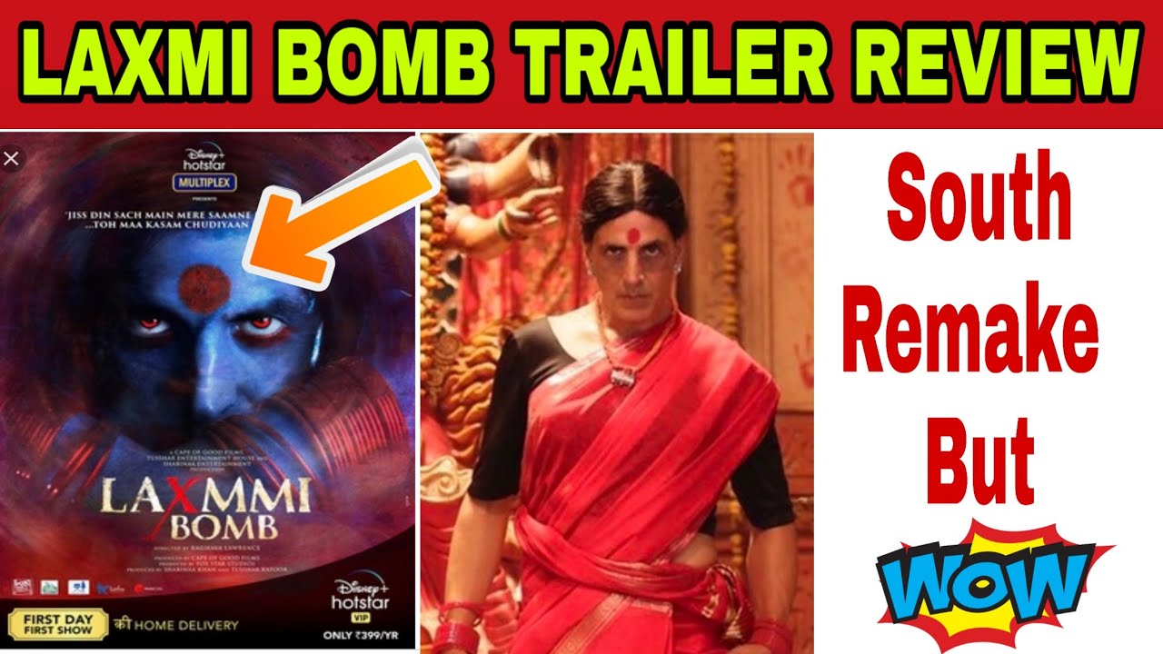 Laxmi Bomb Trailer | Laxmi Bomb Trailer Review | Laxmi Bomb Trailer ...