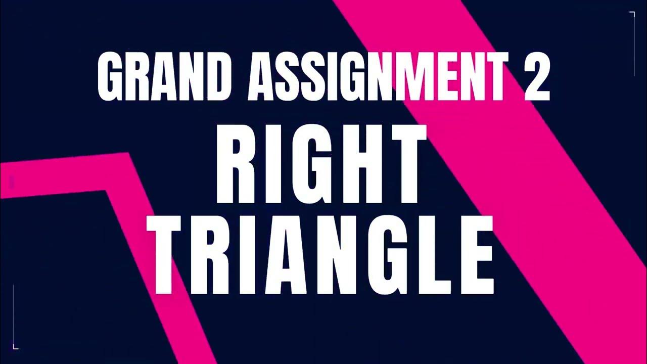 Right Triangle | Grand Assignment 2 || Python coding tips tricks | Nxtwave ccbp 4.0 telugu ...