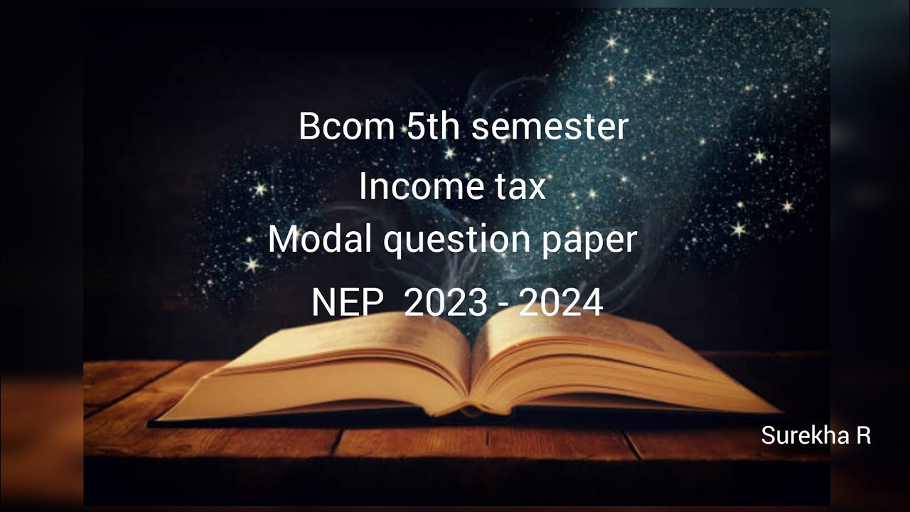 Bcom 5th semester income tax madal question paper 2023-24 NEP - YouTube