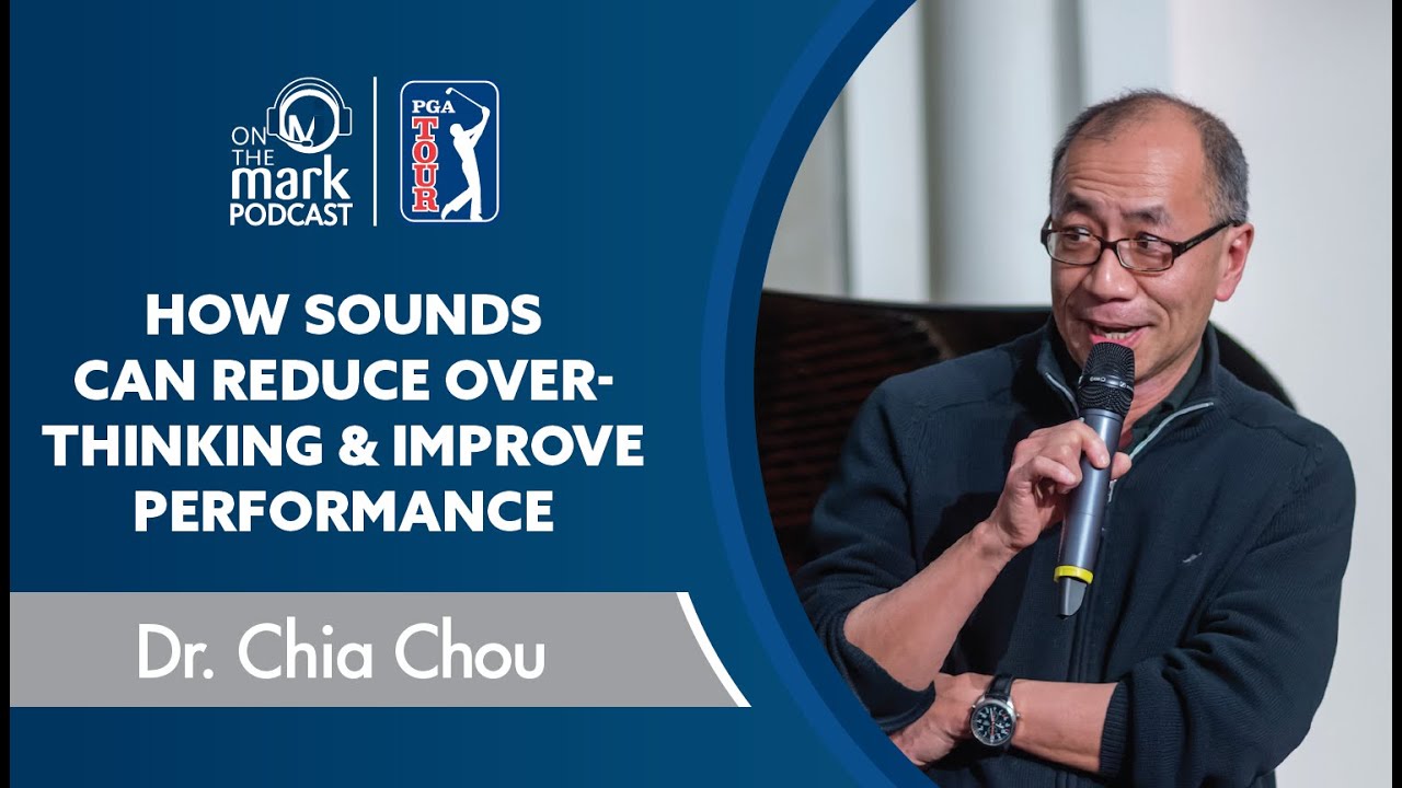 How Sounds Can Reduce Over-Thinking and Improve Performance with Dr. Chia Chou - YouTube