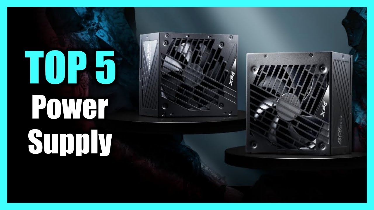 Top 5 Best PSU 2024 - Best Power Supply Unit for PC - YouTube