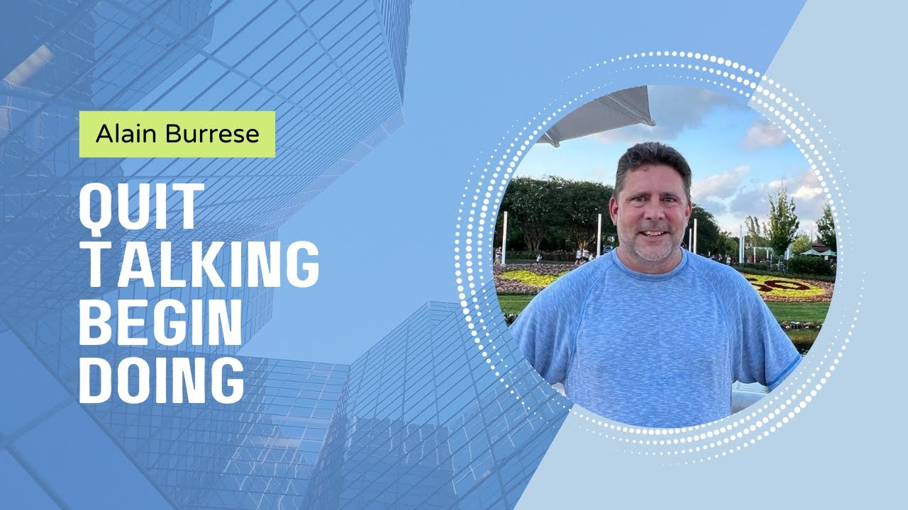 Quit Talking Begin Doing - Alain Burrese - YouTube