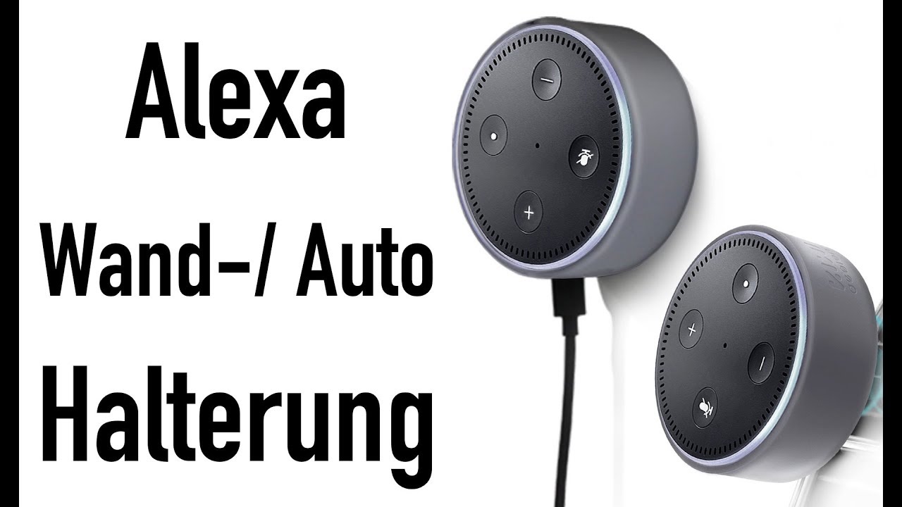 AMAZON ECHO: WANDHALTERUNG FÜR ALEXA!! - YouTube