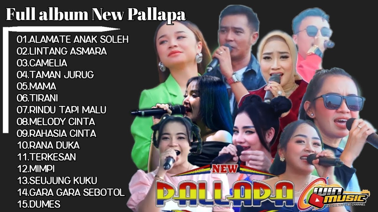 FULL ALBUM NEW PALLAPA TERBARU 2023 - ALAMATE ANAK SOLEH -LINTANG ...