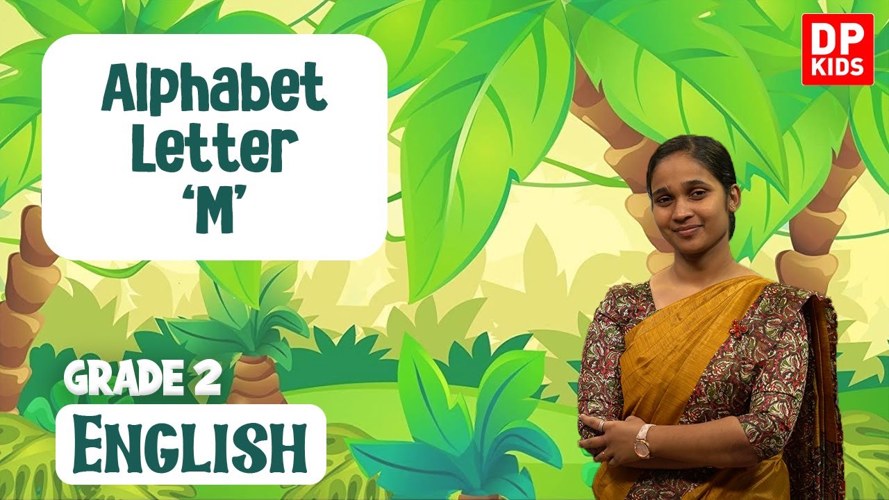 Alphabet Letter M | Grade 02 English | DP Kids - YouTube
