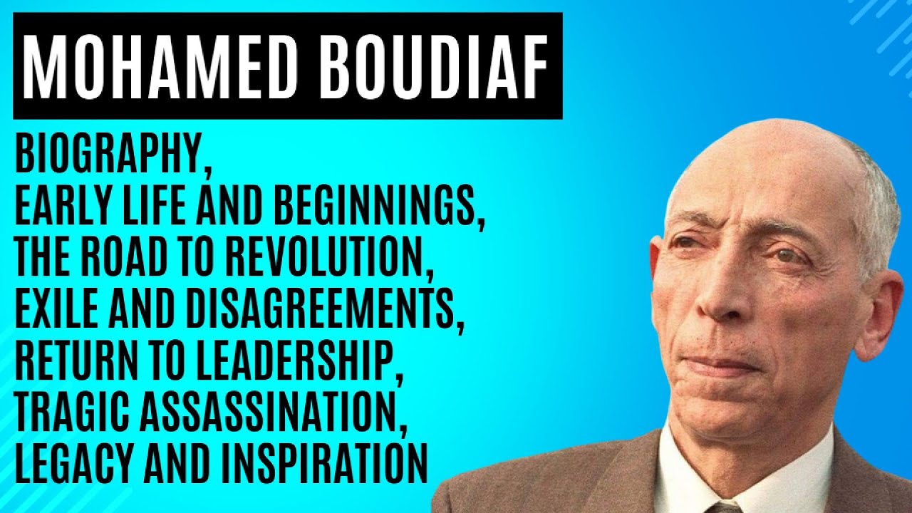 Mohamed Boudiaf: The Revolutionary Leader Who Shaped Algeria's History ...