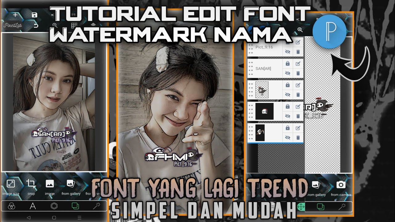 TUTORIAL ||EDIT WATERMARK NAMA DI PIXLLAB//FONT YANG LAGI TREND CAPCUT - YouTube