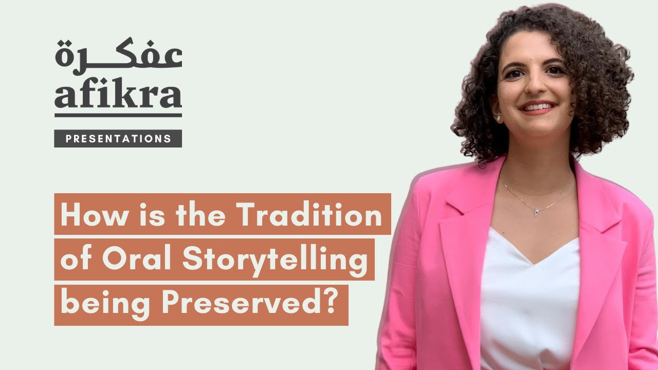 "How is Oral Storytelling being Preserved?" [afikra Community ...