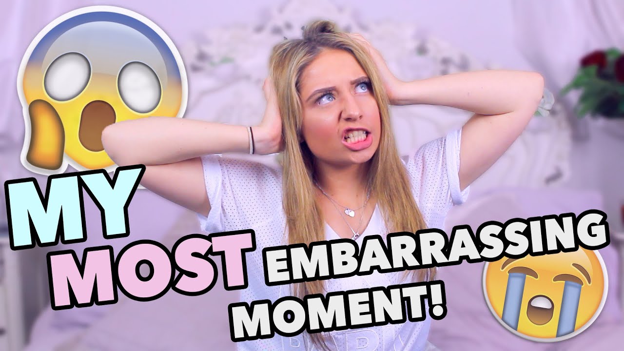 MY MOST EMBARRASSING MOMENT EVER! + YOUTUBE ADVICE! - YouTube