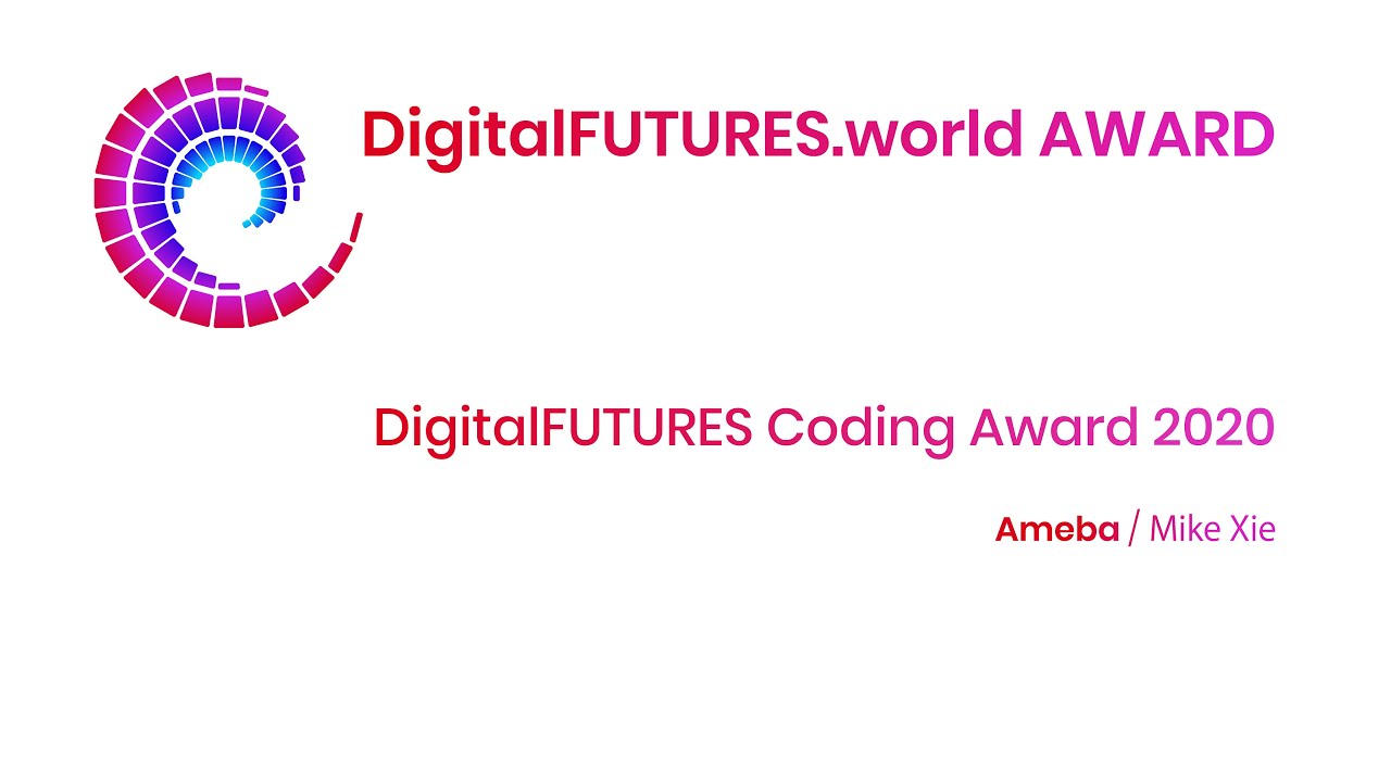 DigitalFUTURES Coding Award 2020 - Ameba - YouTube