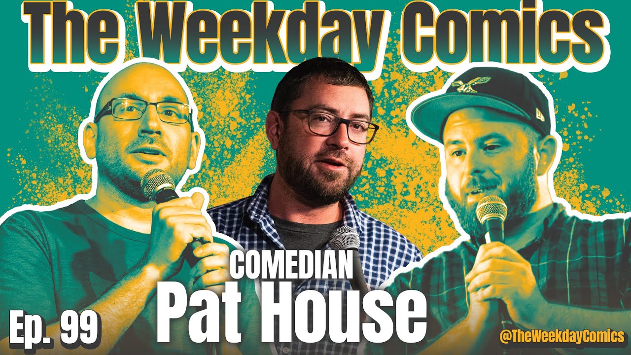 The Weekday Comics - Ep. 99: "Who Books that Vigil?" w/ Comedian Pat ...