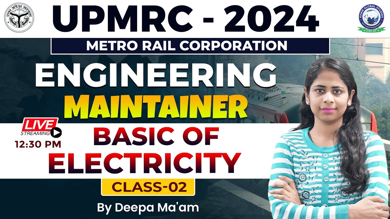 UPMRC - 2024 | Metro Rail Corporation | Electrical Engineering | Basic ...