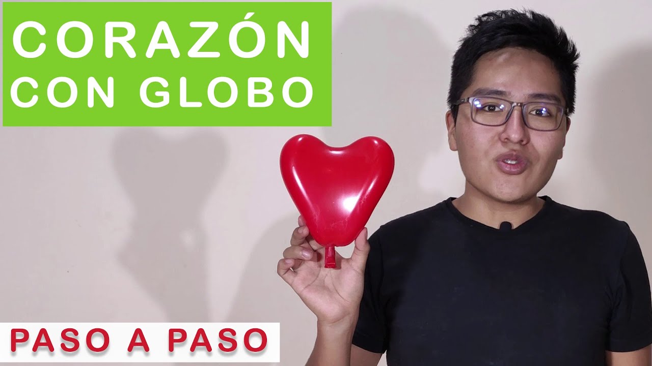 COMO HACER UN CORAZÓN 🎈 con globos comunes - YouTube