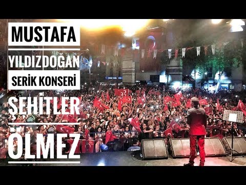 Mustafa Yıldızdoğan Antalya Serik Konseri Şehitler Ölmez