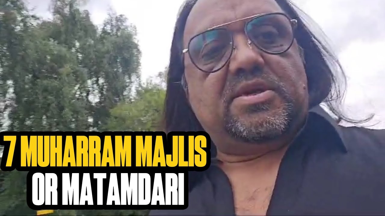 7 MUHARRAM MAJLIS OR MATAMDARI BIRMINGHAM🇬🇧 - YouTube