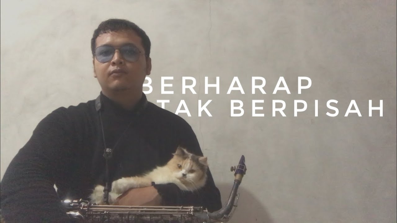 Berharap Tak Berpisah - Reza Artamevia (Saxophone Cover by Ryan Riduan ...