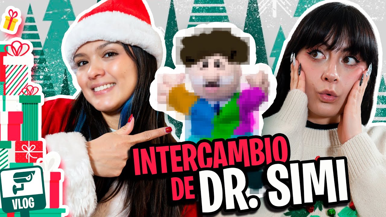 INTERCAMBIO NAVIDEÑO DE DR. SIMI PERSONALIZADO 🎅 | VLOG - YouTube