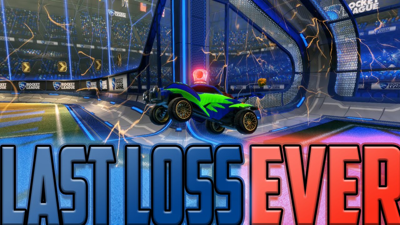 Rocket League | LAST LOSS EVER !!!! - YouTube