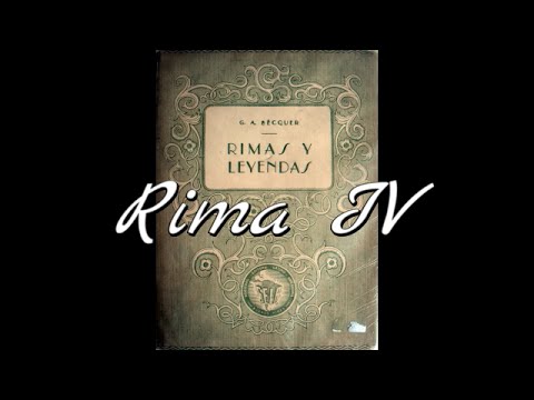 Rima IV (4). Rimas y Leyendas. Gustavo Adolfo Bécquer. - YouTube