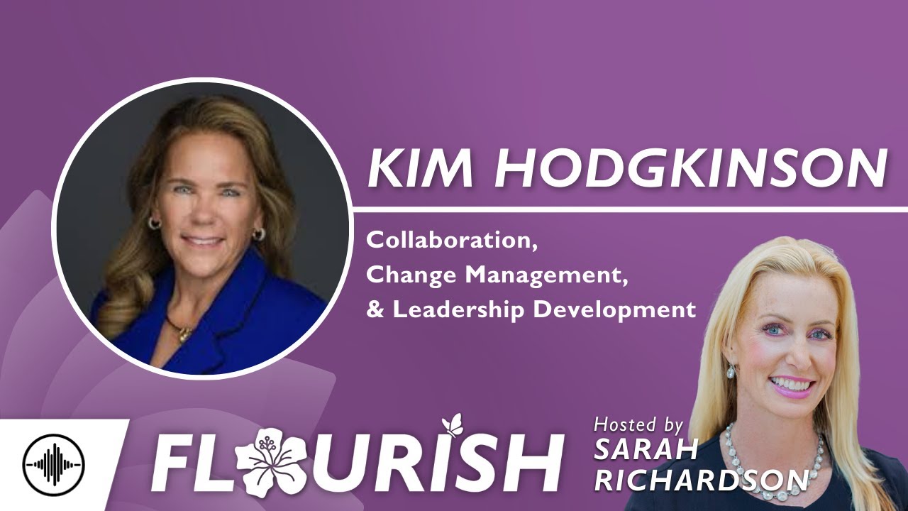 Flourish: Transforming Leadership and Navigating Change - Kim ...