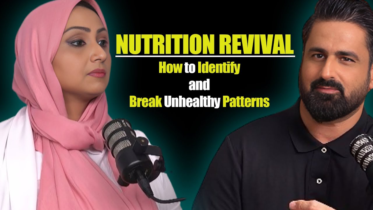 Part 1 - Nutrition Revival: How to Identify and Break Unhealthy ...